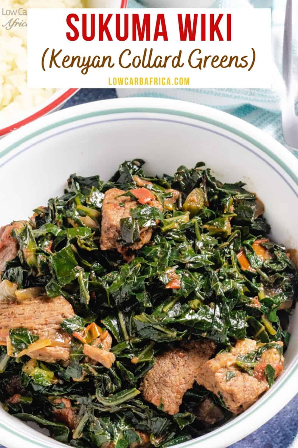Sukuma Wiki (Kenyan Collard Greens) - Low Carb Africa