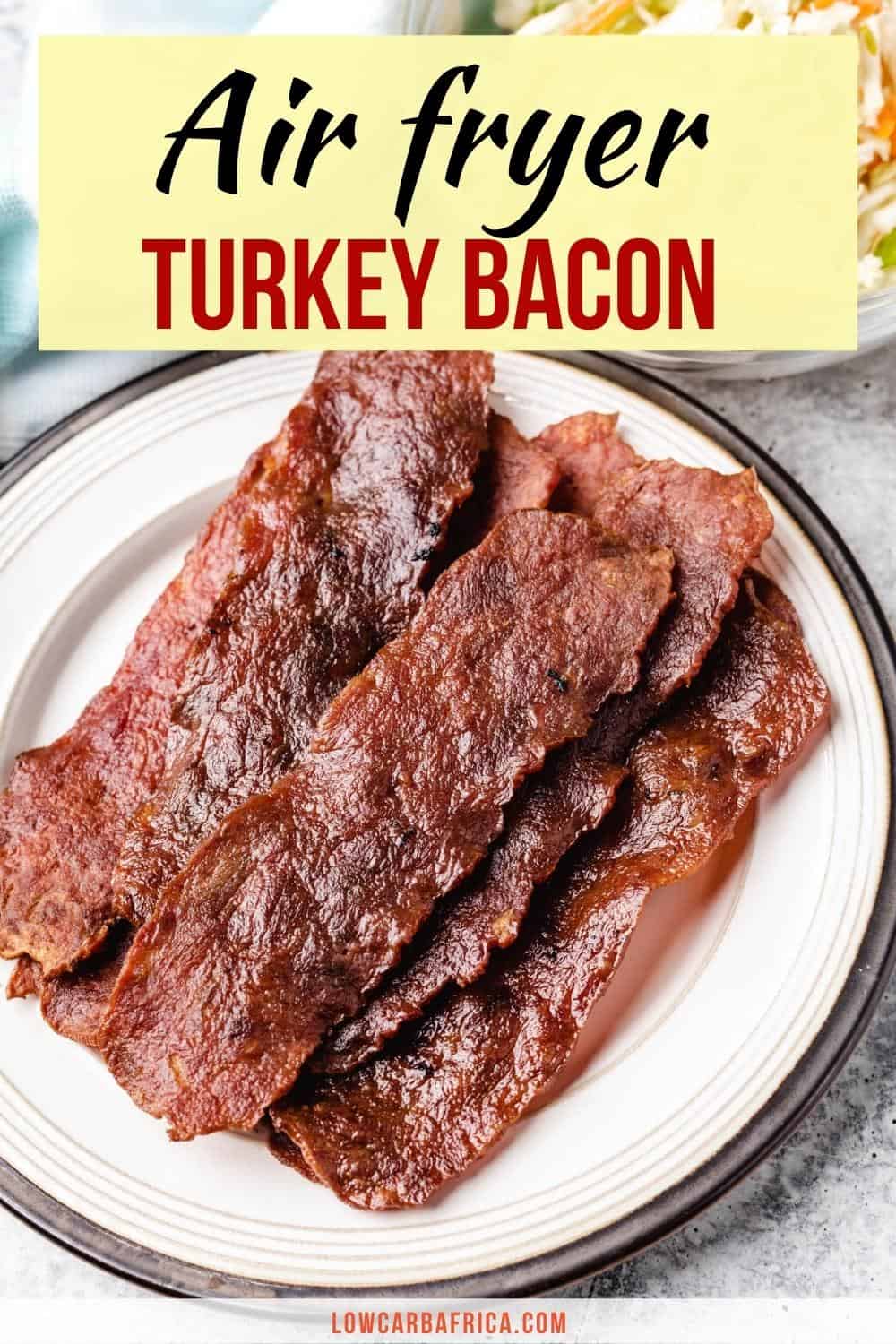 Air Fryer Turkey Bacon - Low Carb Africa