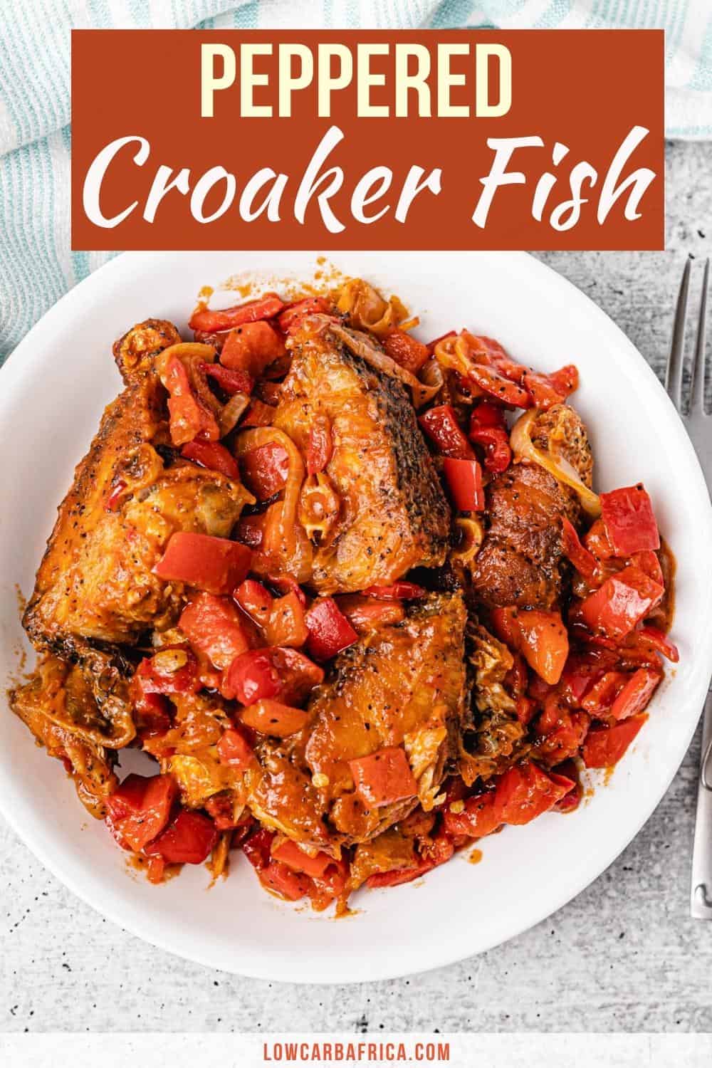 Peppered Croaker Fish - Low Carb Africa