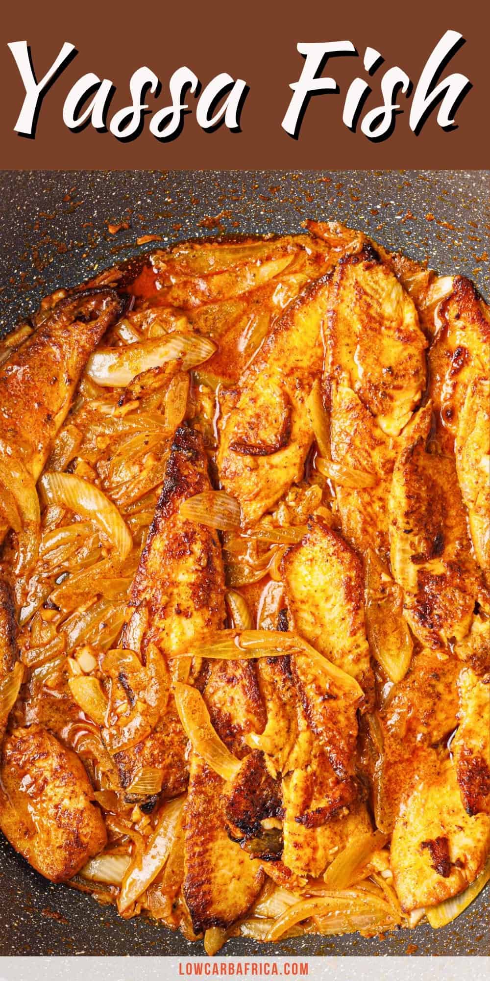 Yassa Fish - Low Carb Africa