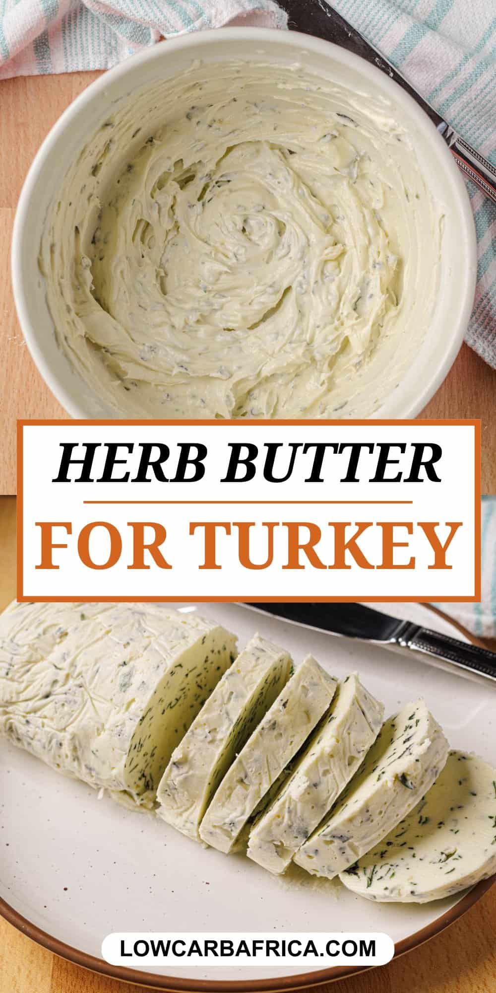 Herb Butter For Turkey (Compound Butter) - Low Carb Africa